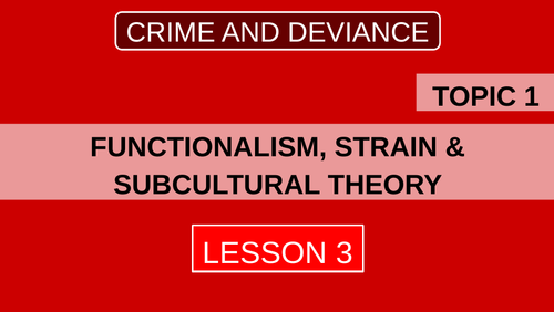 Functionalism, strain and subcultural theory - AQA A-level Sociology ...