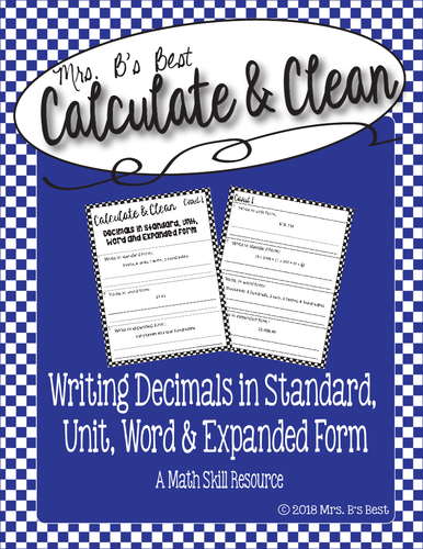 Calculate & Clean: Writing Decimals in Standard, Unit, Word or Expanded ...