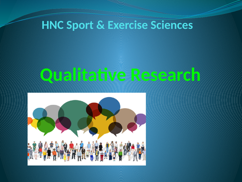 HNC Sport Science - Research Methods - Qualitative Research | Teaching ...