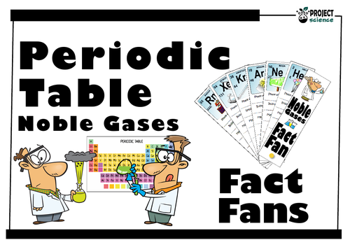 Periodic Table Noble Gases Fact Fan | Teaching Resources
