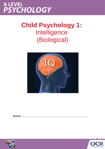 OCR A LEVEL PSYCHOLOGY: CHILD PSYCHOLOGY TOPIC 1: INTELLIGENCE ...