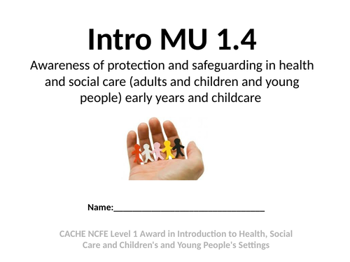 Health and Social Care Level 1 CACHE NCFE Intro MU 1.4 Safeguarding in ...