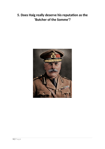 Does Douglas Haig deserve his reputation as the Butcher of the Somme ...