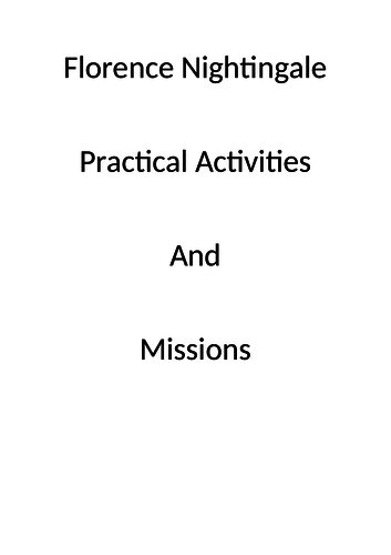 Florence Nightingale Class Practical PE Science Art History Mission ...