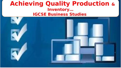Achieving Quality Production ’ppt’ IGCSE Business Studies | Teaching ...