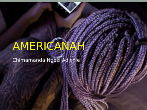 Americanah for A Level | Teaching Resources