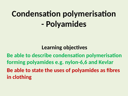 Condensation Polymerisation Polyamides | Teaching Resources
