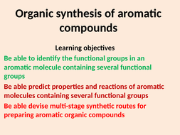Organic synthesis of Aromatic Compounds | Teaching Resources