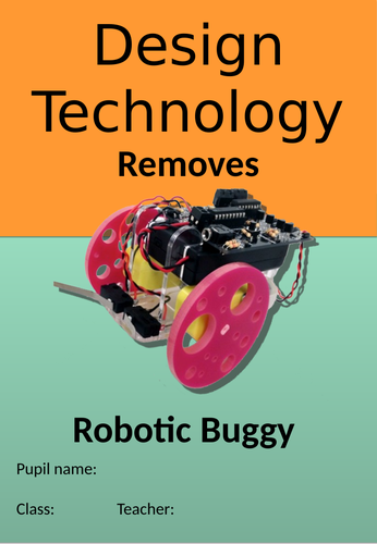 Design Technology Robotics Project. Lesson Plans and Work booklet ...