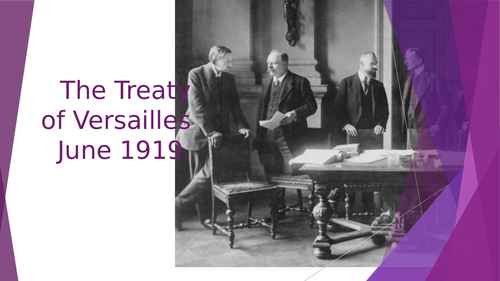 The Treaty of Versailles June 1919. | Teaching Resources