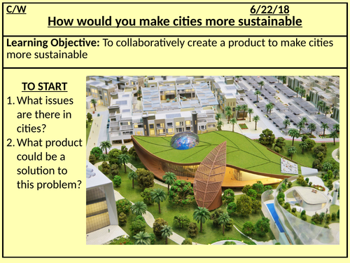 Future Cities - L5 to 6 - Creating a Sustainable Product | Teaching ...