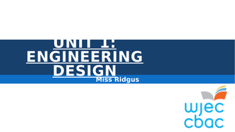 WJEC Engineering Unit 1: Engineering Design | Teaching Resources