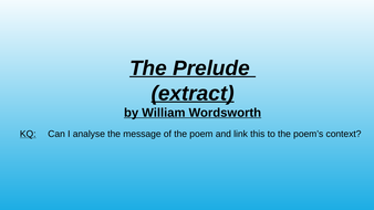 The Prelude by William Wordsworth Lesson | Teaching Resources