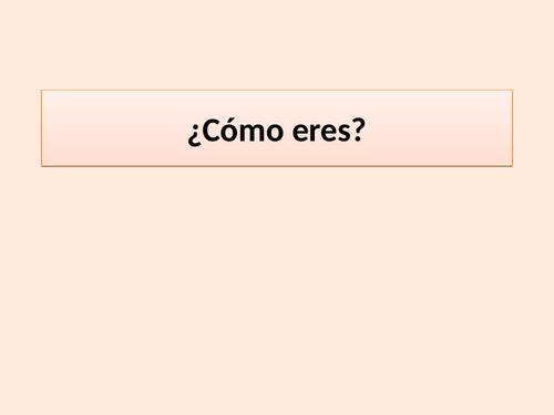 ¿Como eres? (descripciones) | Teaching Resources