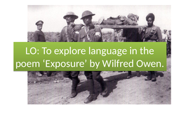 Exposure by Wilfred Owen fully annotated lesson AQA GCSE Literature paper 2 | Teaching Resources