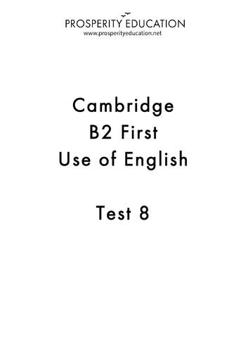 Cambridge FCE: B2 First Use of English Practice Test 8 | Teaching Resources