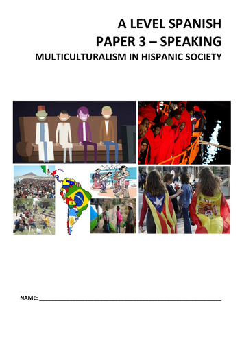 Spanish A Level: Paper 3. Theme 3: Multiculturalism in the Hispanic ...