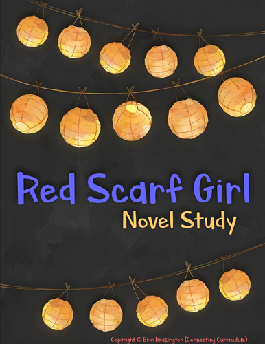 Red Scarf Girl Novel Study | Teaching Resources