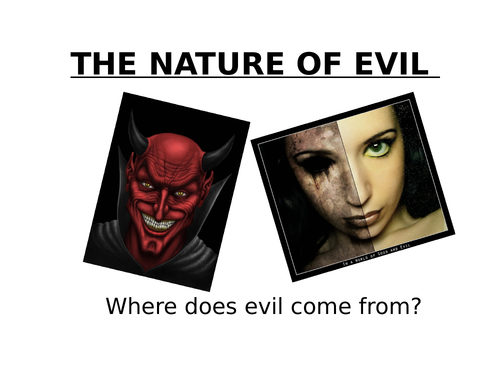 The Nature of Evil | Teaching Resources