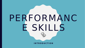Performance Skills - An Introduction (Drama, Edexcel 1-9) | Teaching ...