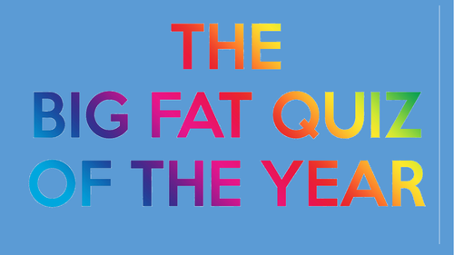 Big Fat Quiz Of The Year (Quiz 3) | Teaching Resources