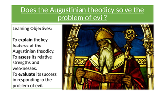Does The Augustinian Theodicy Solve The Problem Of Evil | Teaching ...