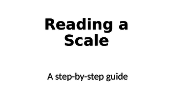How to read a scale - a step-by-step guide | Teaching Resources
