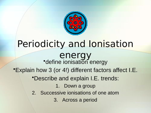 A level chemistry ionisation energy | Teaching Resources