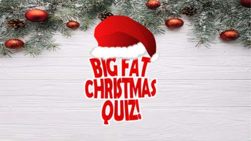 Big Fat Christmas Quiz | Teaching Resources