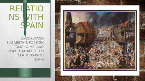 Early Elizabethan England, 1558-1588 - 2.2 Relations with Spain ...