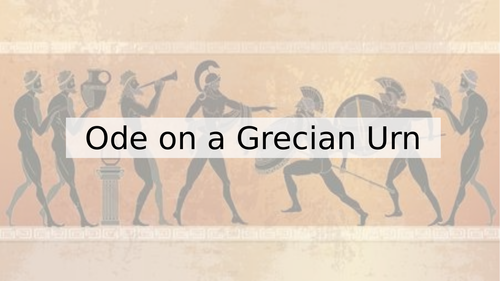 Ode on a Grecian Urn by John Keats | Teaching Resources