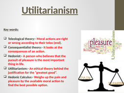Utilitarianism - Jeremy Bentham and John Stuart Mill | Teaching Resources