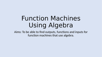 Function Machines Using Algebra - Year 7 Mastery Maths (Small Steps ...