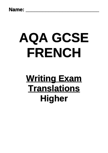 AQA GCSE French Higher English to French Translation Practice Booklet ...