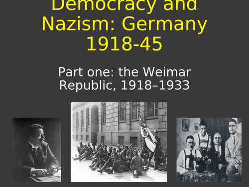 AQA A-Level History Democracy & Nazism: Lesson 1 - Introduction ...
