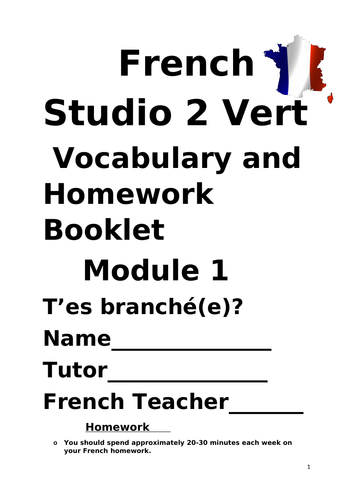 French: Vocabulary and Homework booklet Studio 2 Vert Module 1 (T’es ...
