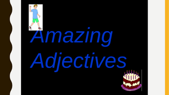 Amazing Adjectives | Teaching Resources