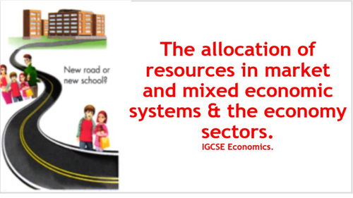 Allocation of resources in market and mixed economic systems & economy ...