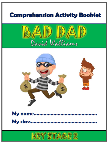 Bad Dad KS2 Comprehension Activities Booklet! | Teaching Resources