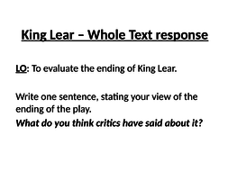 Evaluating King Lear's Ending (with critics) | Teaching Resources
