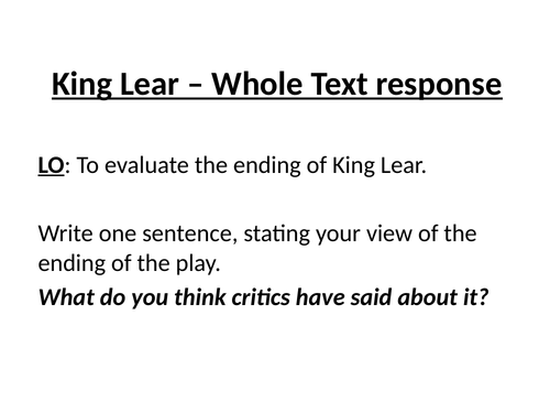Evaluating King Lear's Ending (with critics) | Teaching Resources