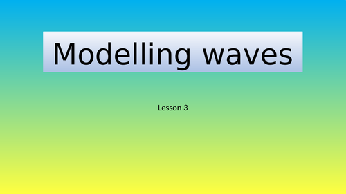 Waves part 2 AQA KS3 | Teaching Resources
