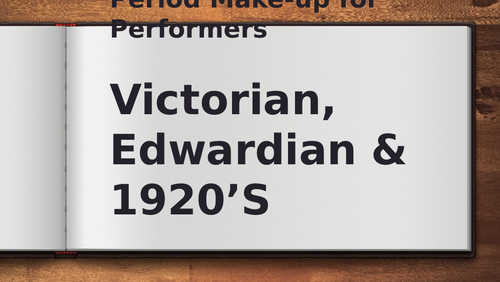 Makeup HISTORICAL PERIOD | Intro to VICTORIAN | 2 Lessons | Teaching ...