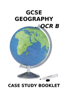 GCSE Geography Case Study Booklet OCR B | Teaching Resources
