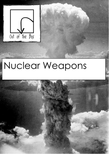 Nuclear Weapons | Teaching Resources
