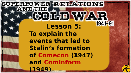 GCSE History Edexcel Cold War and S.Power Relations: Lesson 5 ...