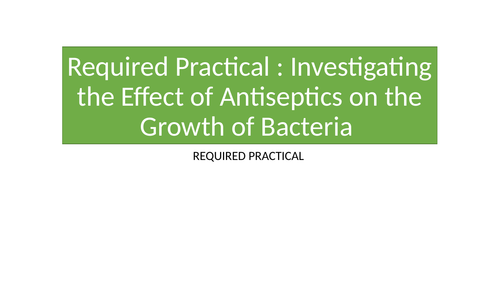 GCSE Biology 4.1 Required Practical Microbiology | Teaching Resources