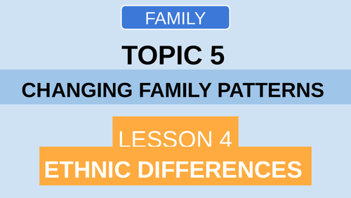 Changing Family Patterns - AQA A-level Sociology - Family Unit - Topic ...
