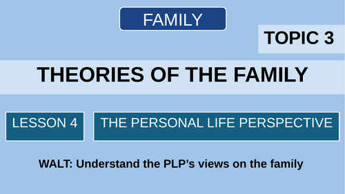 Theories of the Family - AQA A-level Sociology - Family Unit - Topic 3 ...