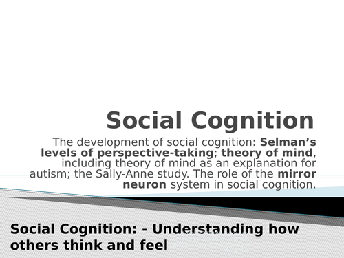 AQA A Level Paper 3 – Social Cognition – Cognition & Development ...